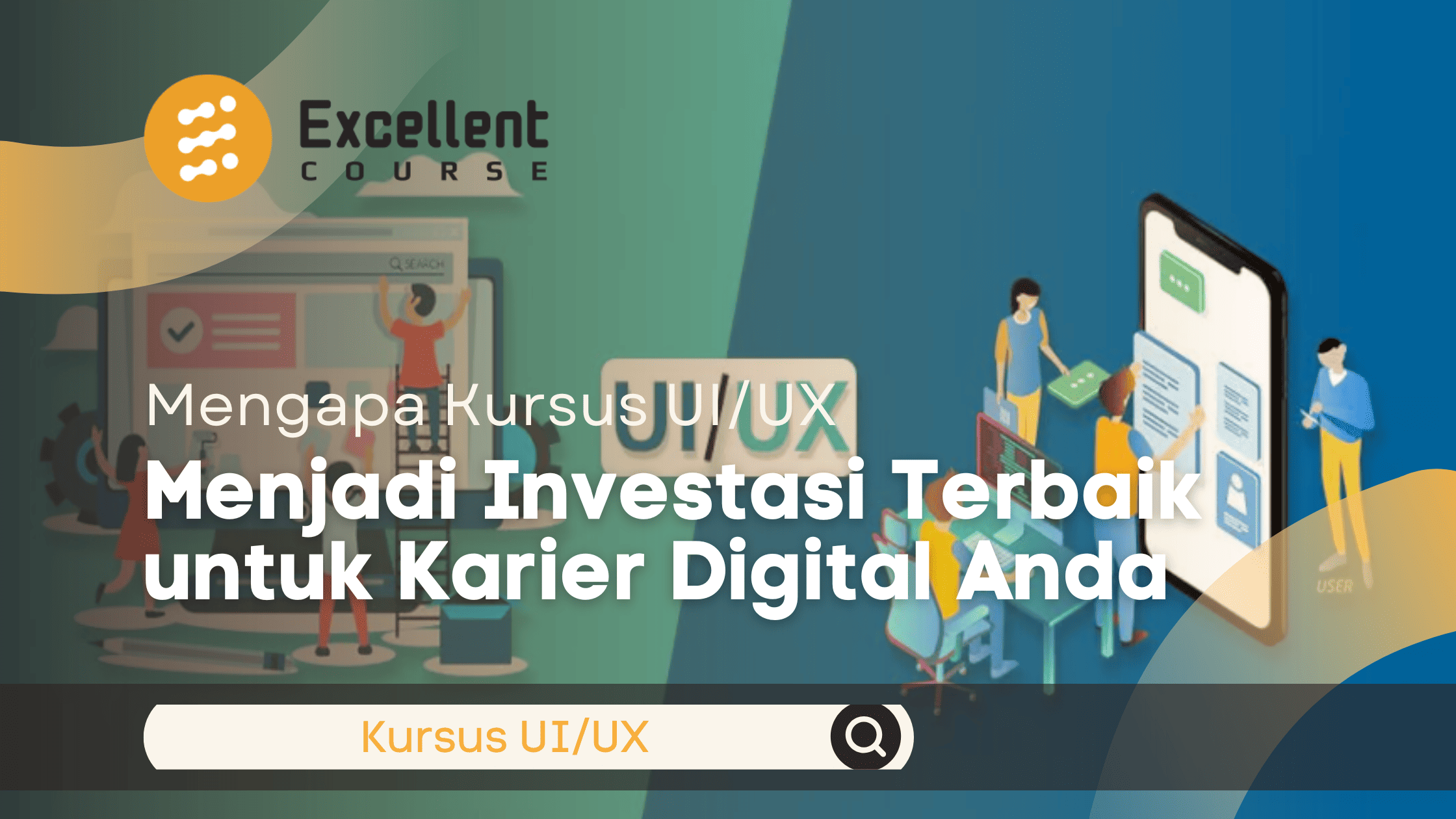 Mengapa Kursus UI/UX Menjadi Investasi Terbaik untuk Karier Digital ...